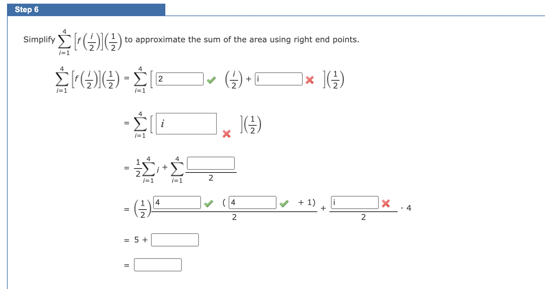 Solved Step 6 Simplify to approximate the sum of the area | Chegg.com