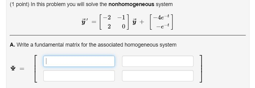 Solved (1 point) In this problem you will solve the | Chegg.com