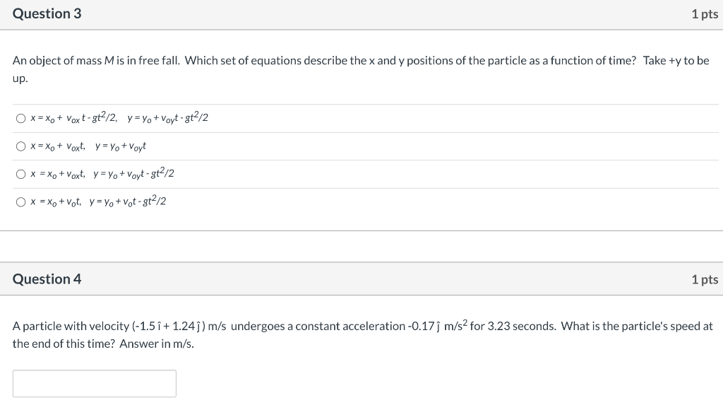 Solved Question 3 1 pts An object of mass M is in free fall. | Chegg.com