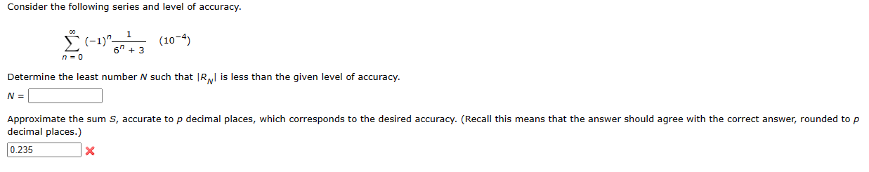 Solved Consider the following series and level of accuracy. | Chegg.com