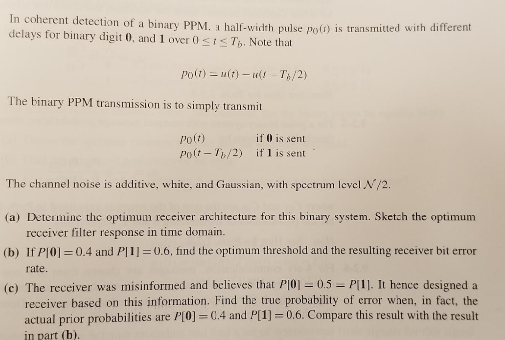 In coherent detection of a binary PPM. a half-width | Chegg.com