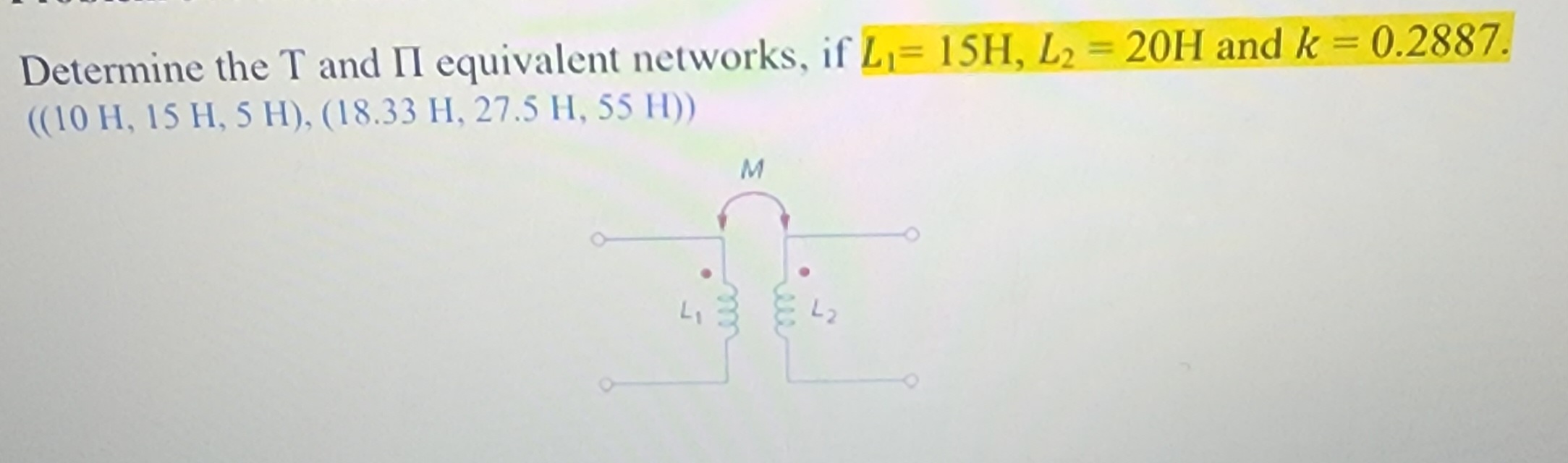 Solved Determine the T and Π equivalent networks, if | Chegg.com