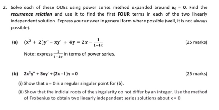 2. Solve each of these ODEs using power series method | Chegg.com
