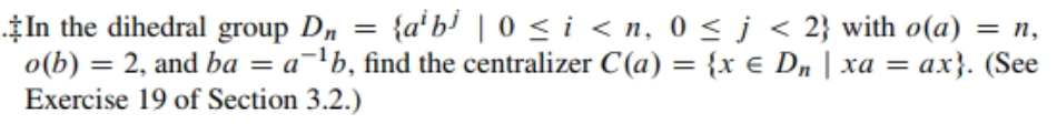 Solved == = n, [In the dihedral group Dn = {a' bi | 0 | Chegg.com