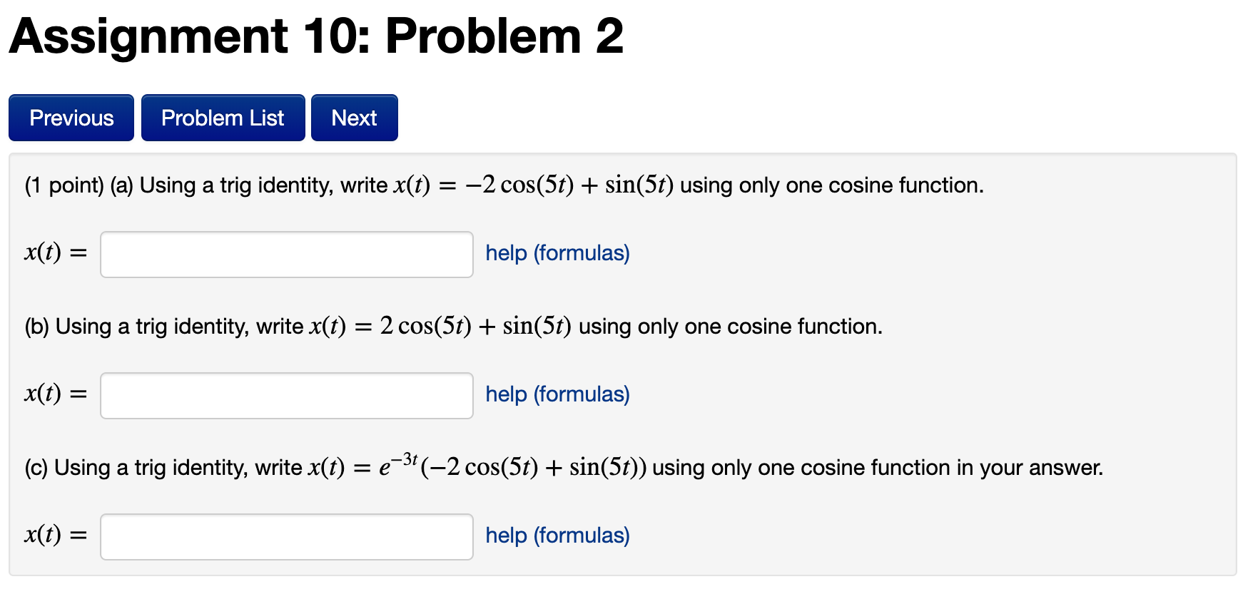 Solved Assignment 10: Problem 2 Previous Problem List Next | Chegg.com