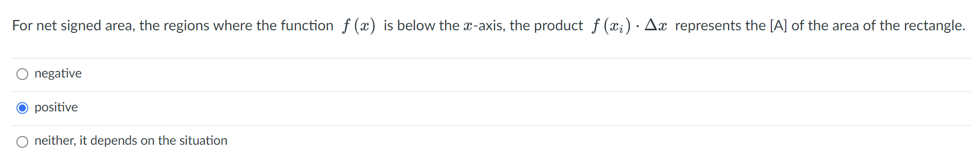 Solved For net signed area, the regions where the function | Chegg.com