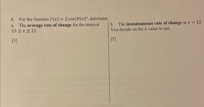 Solved 4. For the funstion f(x)=2cos(45x)2, detemine: a. The | Chegg.com