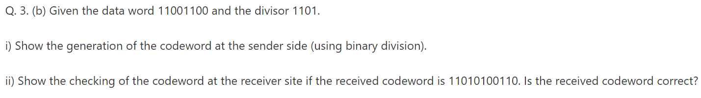 Solved i) Show the generation of the codeword at the sender | Chegg.com