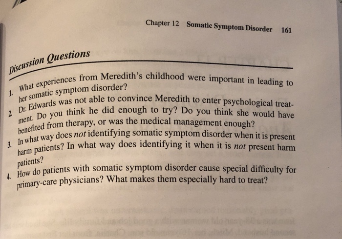 Solved Chapter 12 Somatic Symptom Disorder 161 scussion | Chegg.com