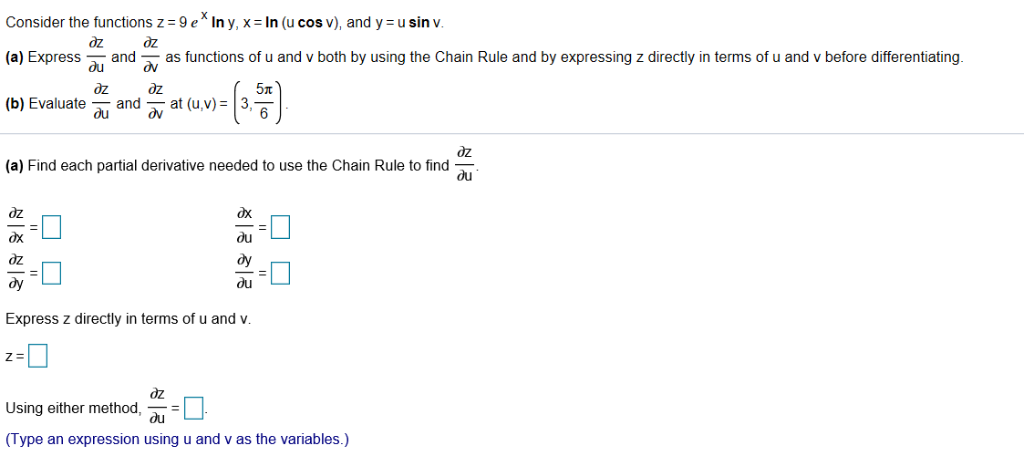 Solved Consider the functions z 9 e Iny, x -In (u cos v), | Chegg.com