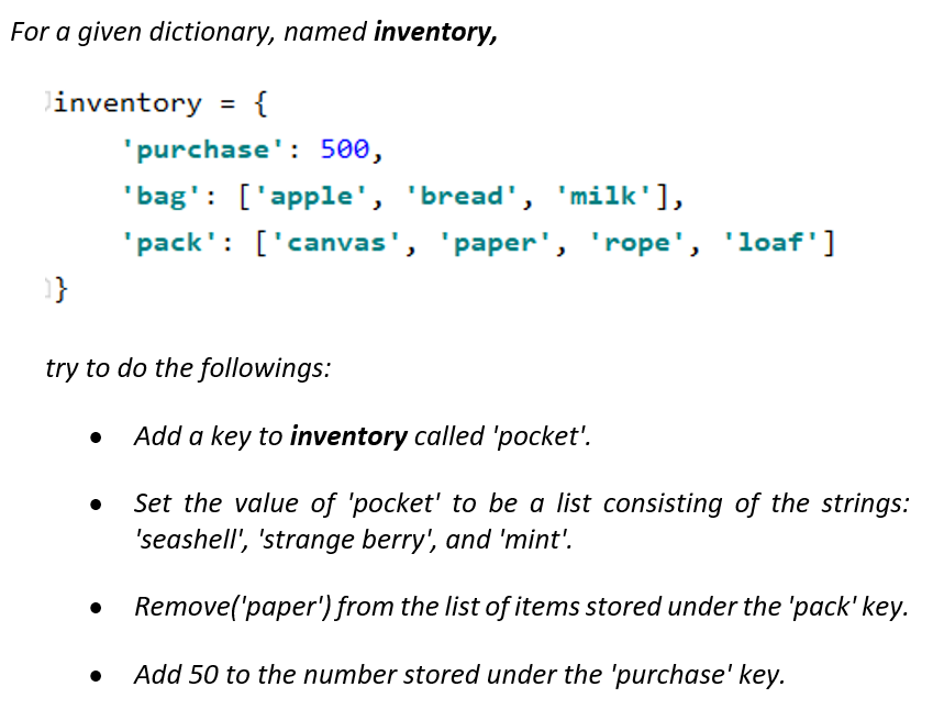 Solved For a given dictionary, named inventory, inventory = | Chegg.com