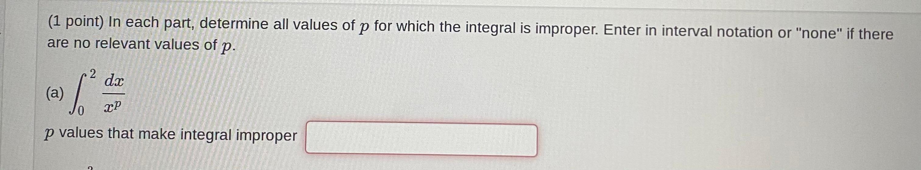 Solved (1 point) In each part, determine all values of p for | Chegg.com
