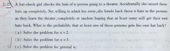 Solved 27, A hat-check girl checks the hats of n person | Chegg.com