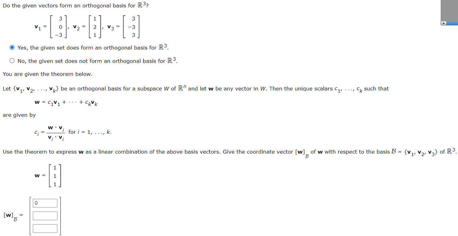 Solved Do the given vectors form an orthogonal basis for R3? | Chegg.com
