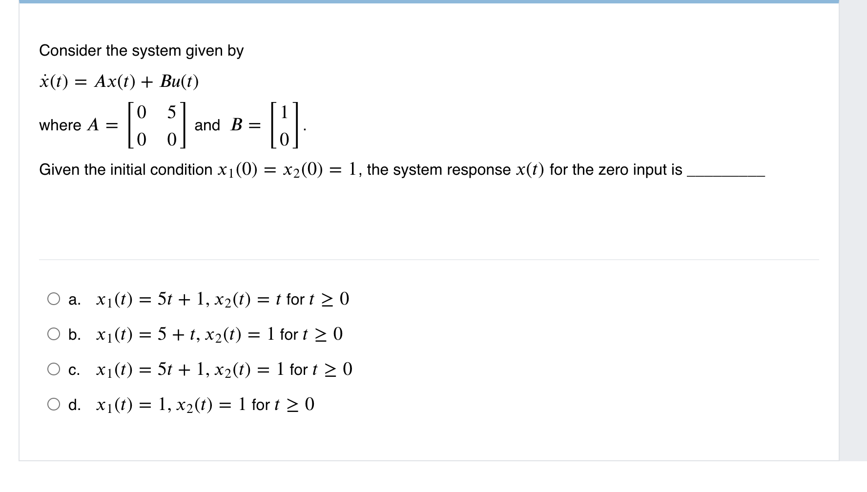 Solved Consider the system given by x˙(t)=Ax(t)+Bu(t) where | Chegg.com