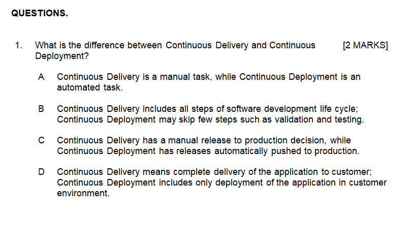 Solved 1. What is the difference between Continuous Delivery | Chegg.com