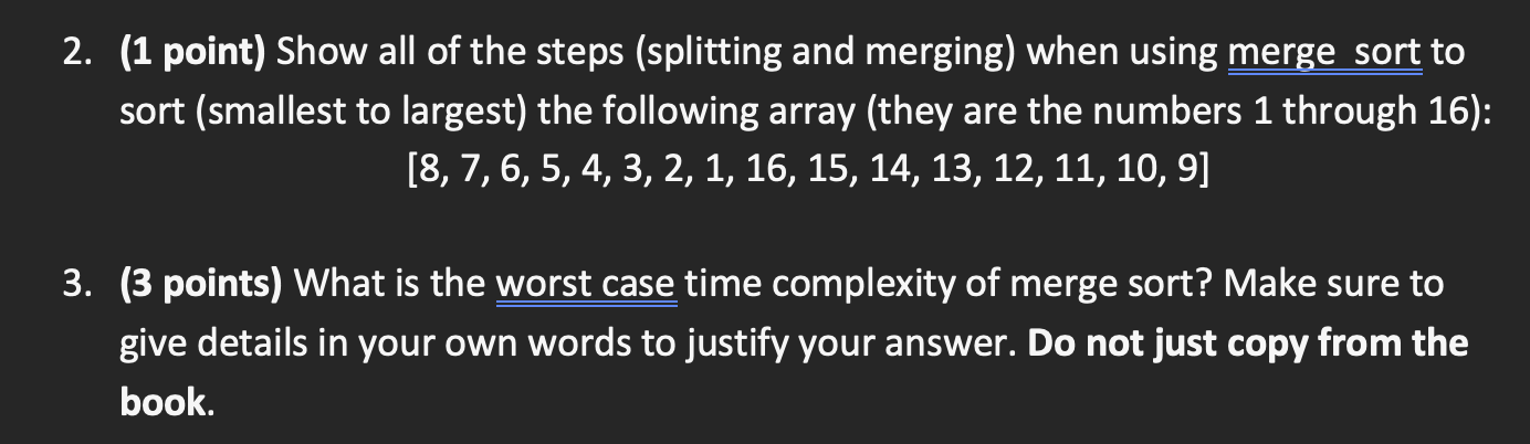 Solved 2. (1 point) Show all of the steps (splitting and | Chegg.com