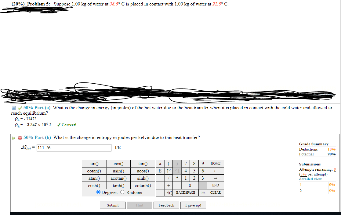 Solved (20\%) Problem 5: Suppose 1.00 kg of water at 38.5∘C | Chegg.com Solved (20\%) Problem 5: Suppose 1.00 kg of water at 38.5∘C | Chegg.com