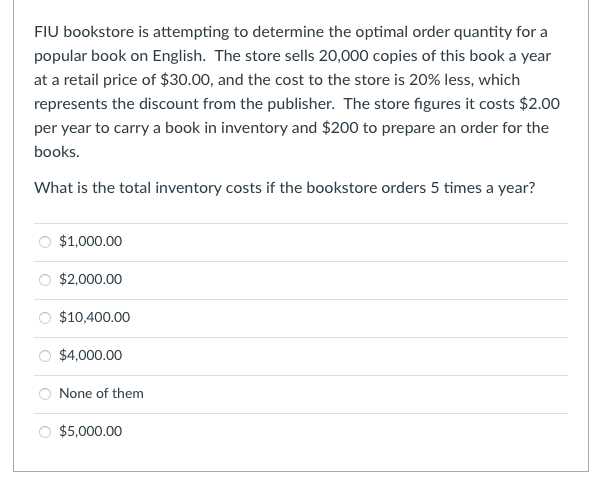 Solved FIU bookstore is attempting to determine the optimal | Chegg.com