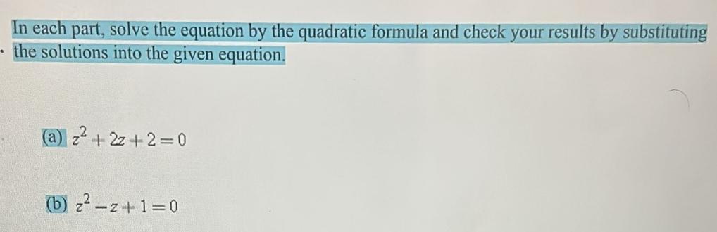 Solved In each part, solve the equation by the quadratic | Chegg.com