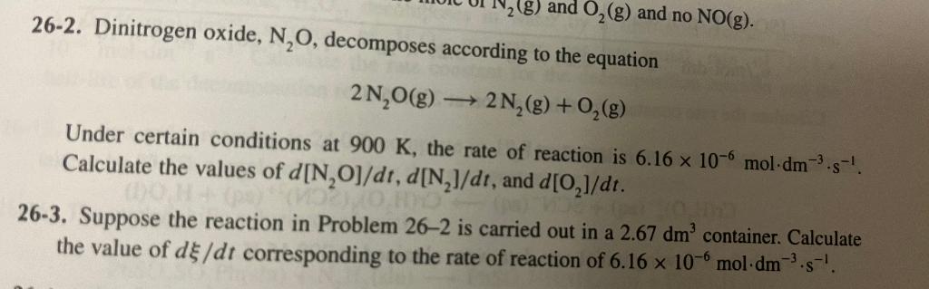 Solved 26-2. Dinitrogen oxide, N2O, decomposes according to | Chegg.com