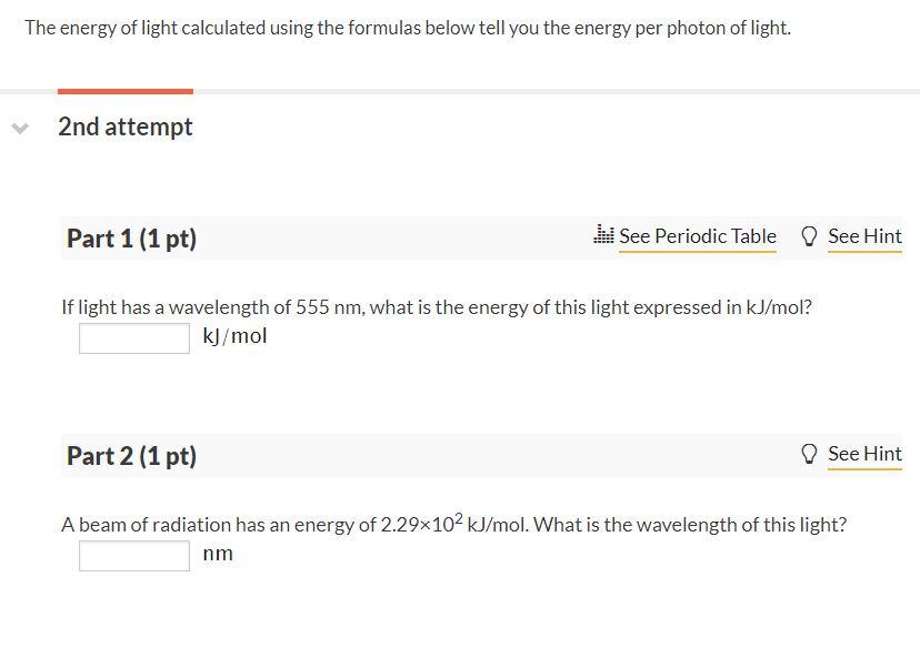 Solved The energy of light calculated using the formulas | Chegg.com