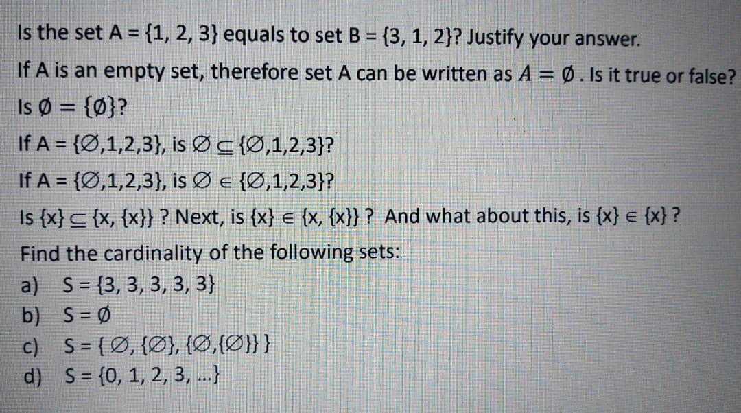 Solved Is the set A={1,2,3} equals to set B={3,1,2} ? | Chegg.com