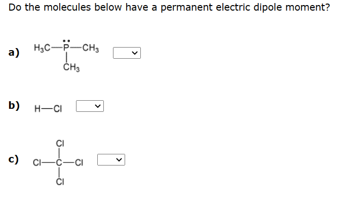 Solved Do the molecules below have a permanent electric | Chegg.com