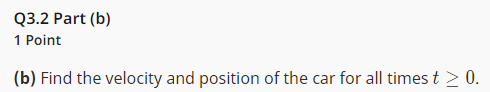 Solved Q3 Accelerating Car 2 Points A car is at rest at the | Chegg.com