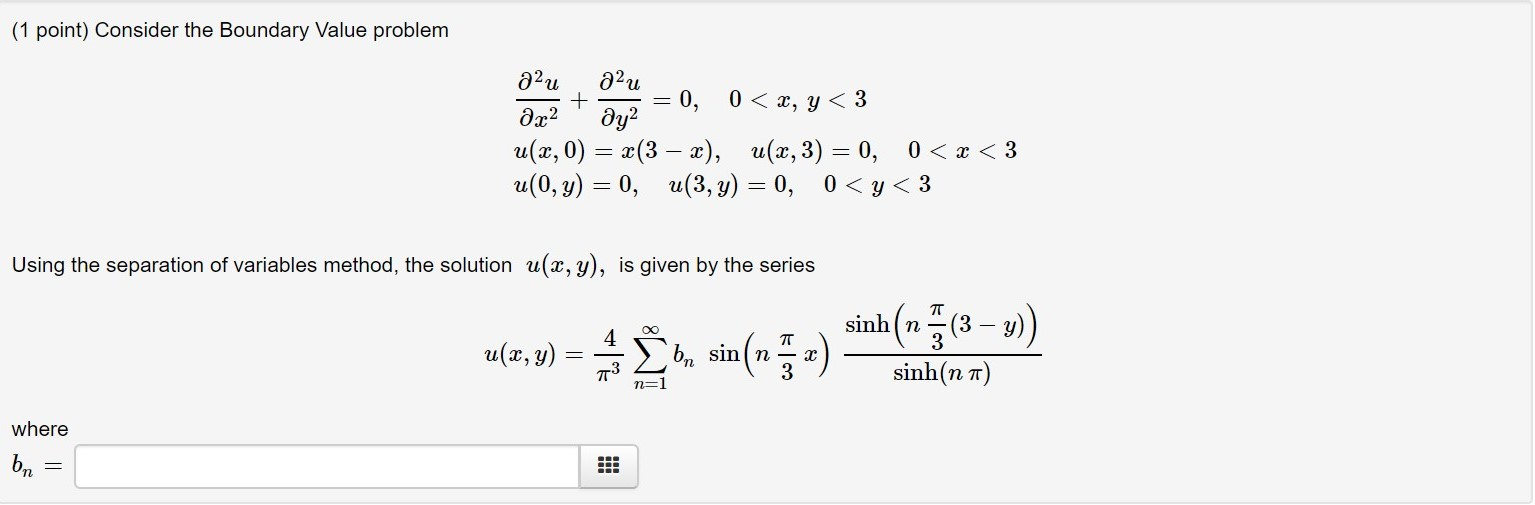Solved (1 point) Consider the Boundary Value problem a2u 22u | Chegg.com