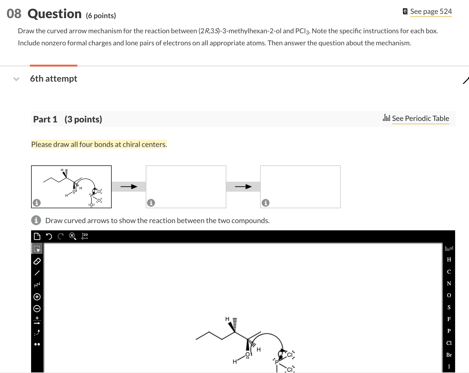 Solved Question (6 points) See page 524 Draw the curved | Chegg.com