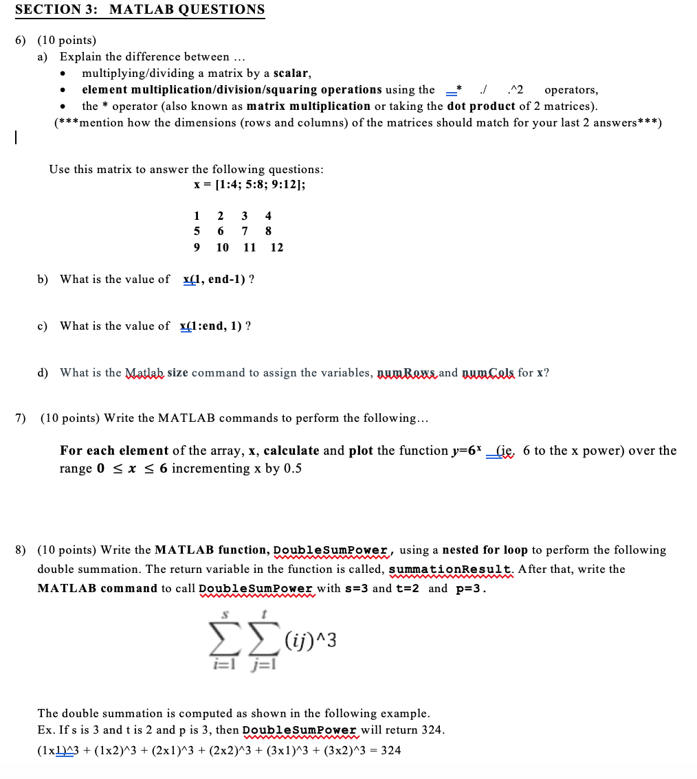 Solved SECTION 3: MATLAB QUESTIONS 6) (10 points) a) Explain | Chegg.com