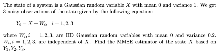 Solved The state of a system is a Gaussian random variable X | Chegg.com