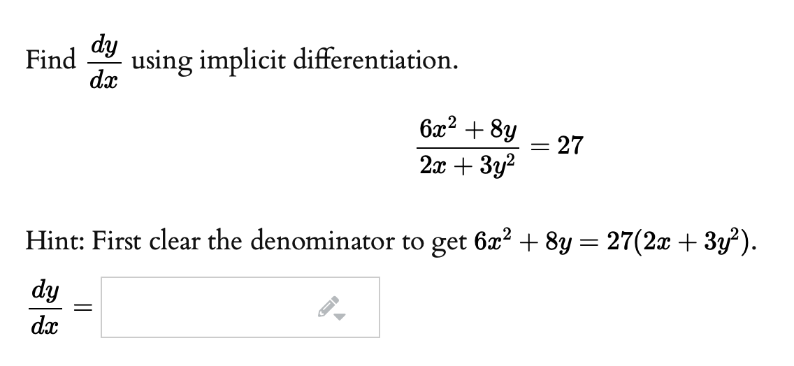 Solved Find dy dx using implicit differentiation. 6x2 + 8y | Chegg.com