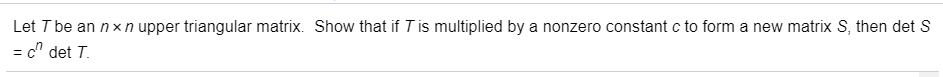 Solved Let T be an nx n upper triangular matrix. Show that | Chegg.com