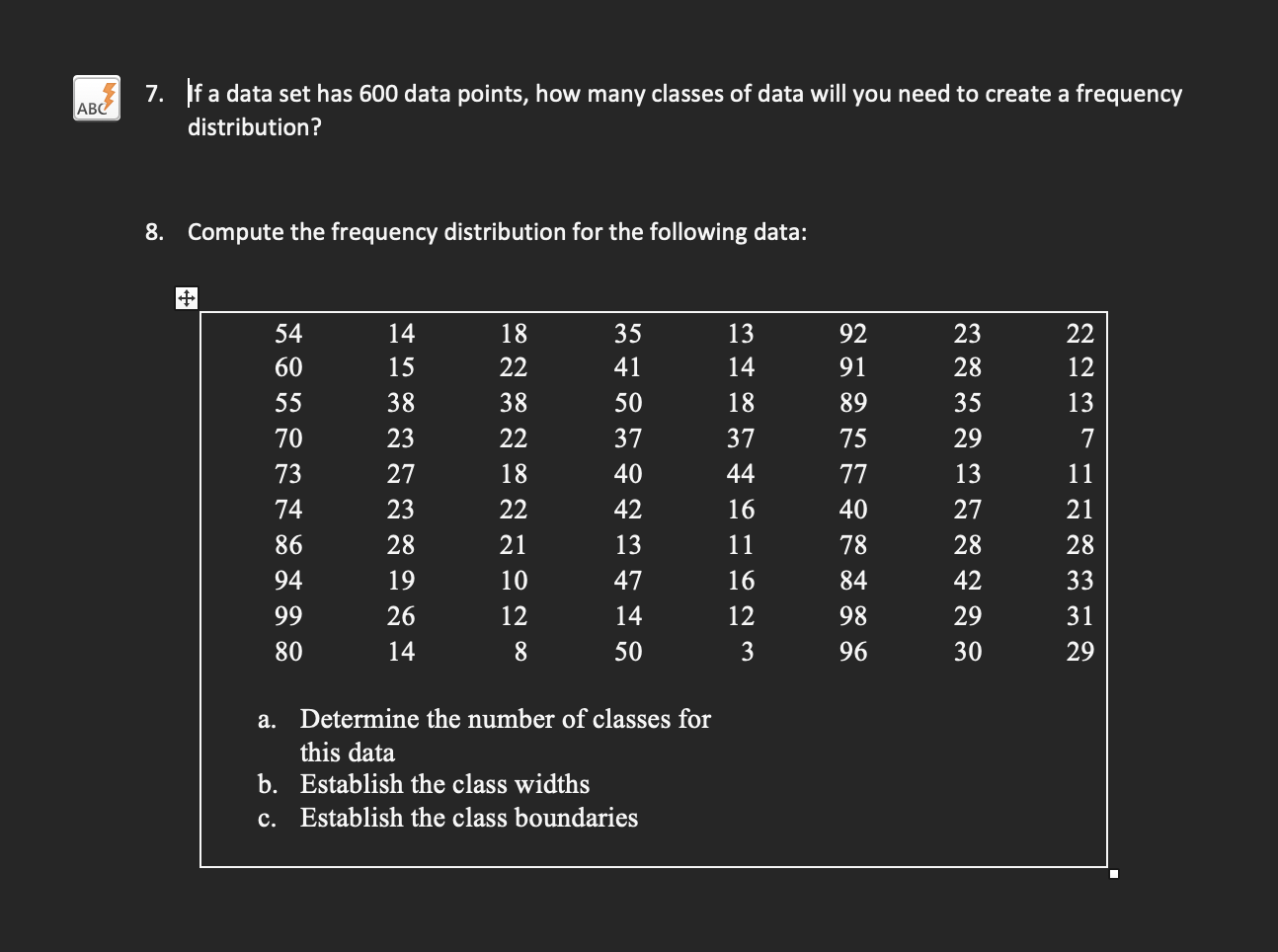 Solved 7. If a data set has 600 data points, how many | Chegg.com