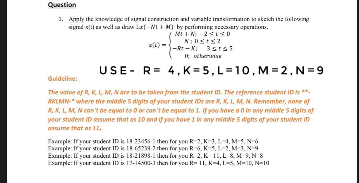 Solved 1. Apply the knowledge of signal construction and | Chegg.com