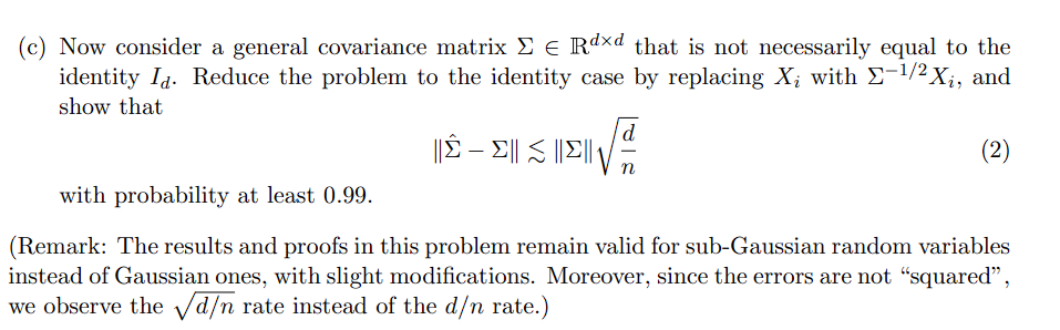 Covariance estimation; We study estimation of the | Chegg.com