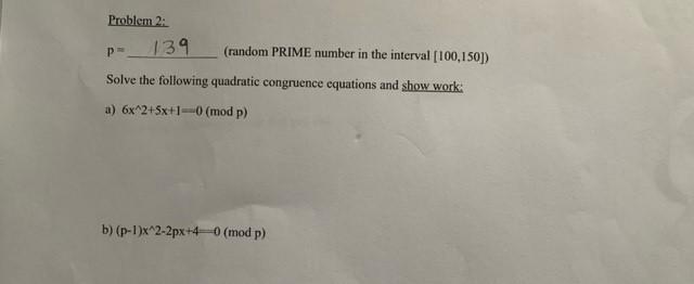 Solved Problem 2i. p=−139 (random PRIME number in the | Chegg.com