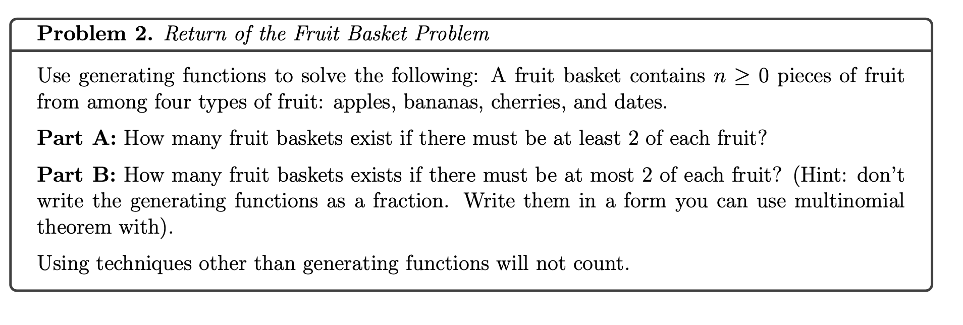 Solved Problem 2. Return of the Fruit Basket Problem Use | Chegg.com