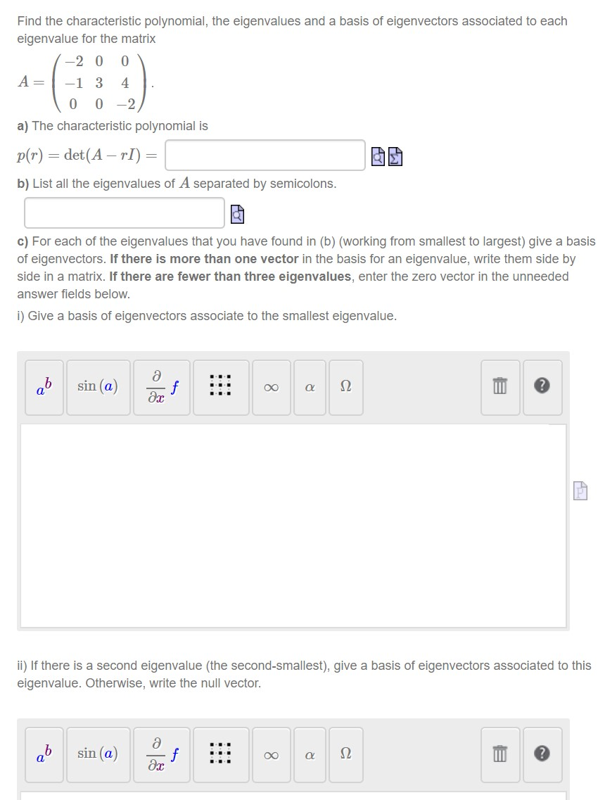 Solved Find the characteristic polynomial, the eigenvalues | Chegg.com