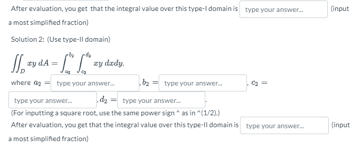 After evaluation, you get that the integral value | Chegg.com