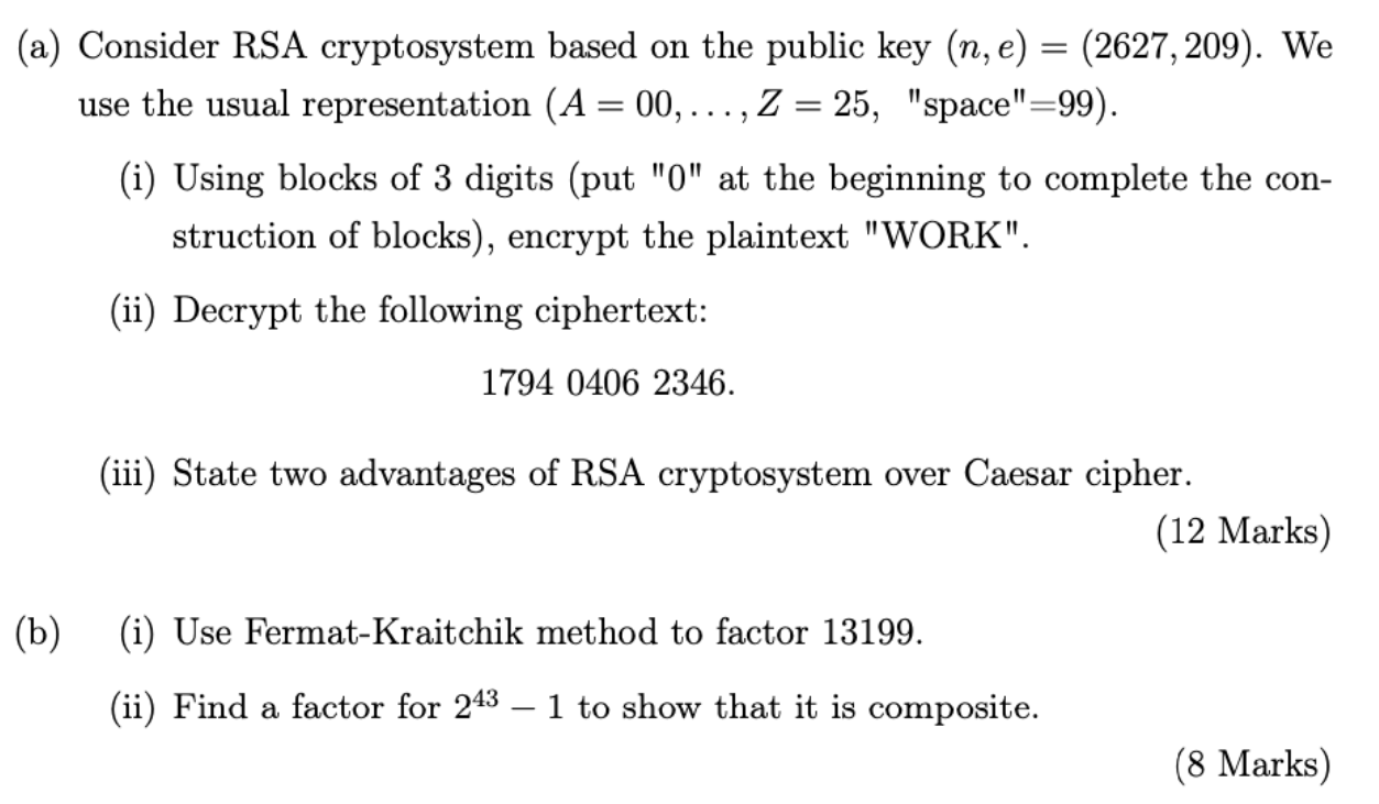 (a) Consider RSA cryptosystem based on the public key | Chegg.com