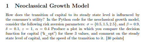 1 Neoclassical Growth Model How does the transition | Chegg.com