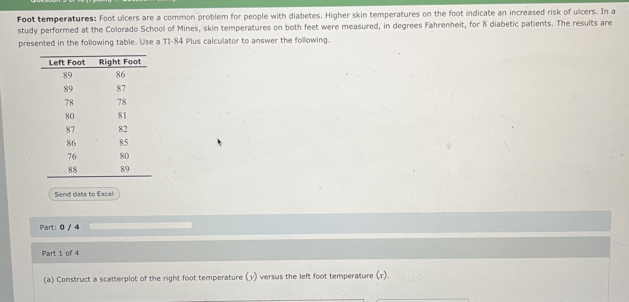 Solved Foot temperatures: Foot ulcers are a common problem | Chegg.com