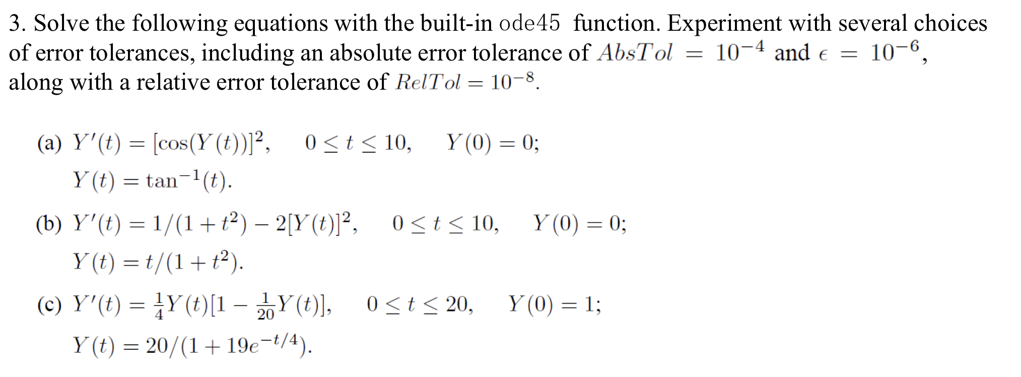 Solved 3. Solve the following equations with the built-in | Chegg.com