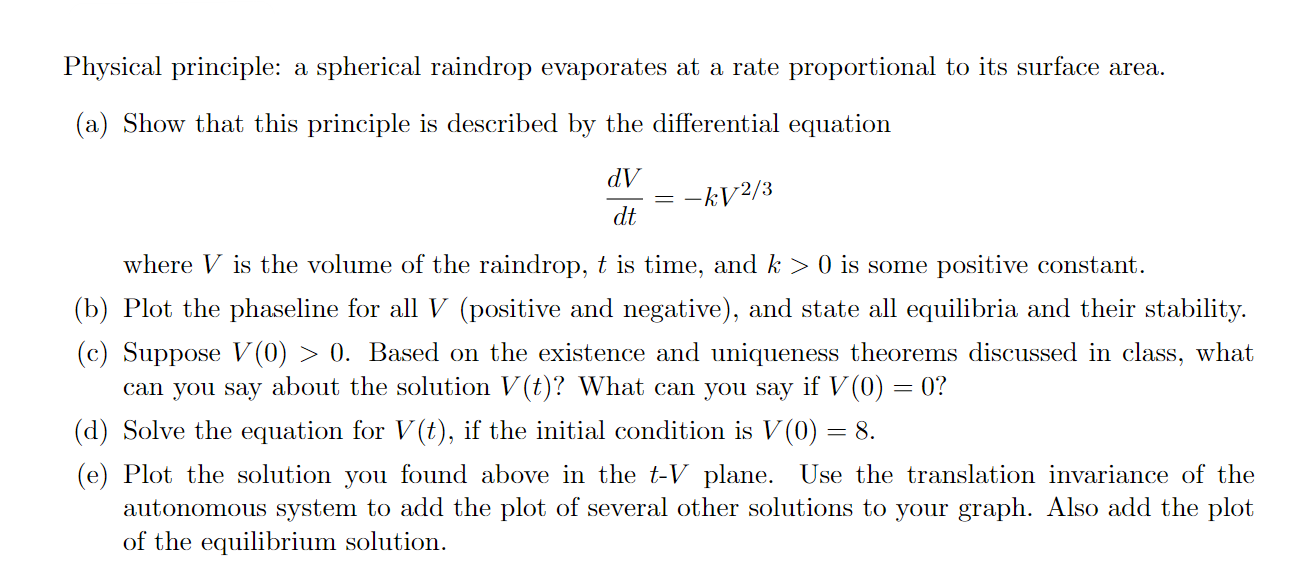Solved Physical principle: a spherical raindrop evaporates | Chegg.com