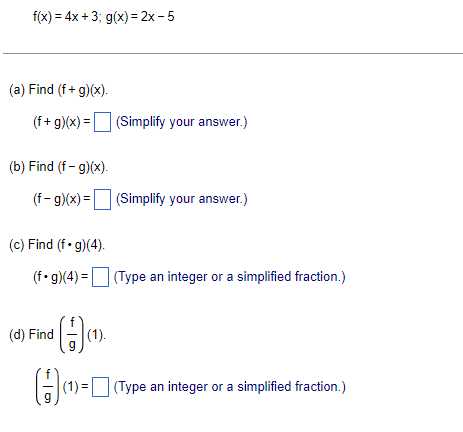 Solved f(x)=4x+3;g(x)=2x−5 (a) Find (f+g)(x). (f+g)(x)=( | Chegg.com