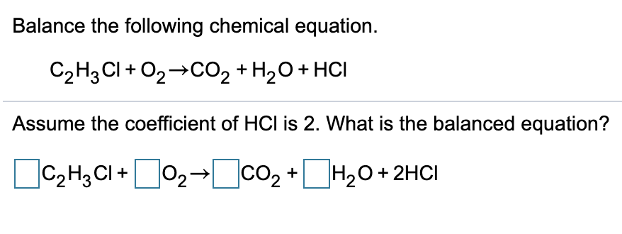 Solved Balance the following chemical equation. C2H2 CI + O2 | Chegg.com