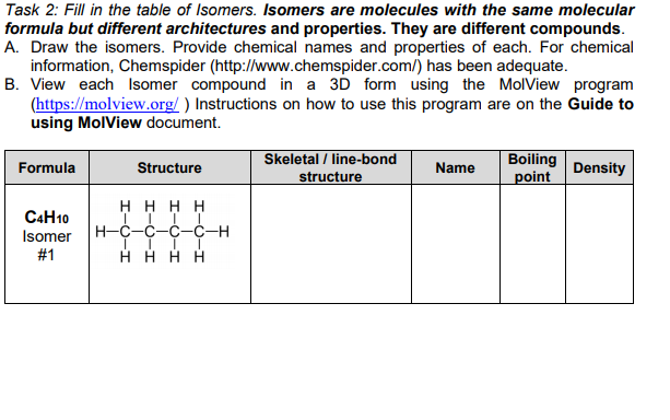 Solved Task 2: Fill in the table of Isomers. Isomers are | Chegg.com
